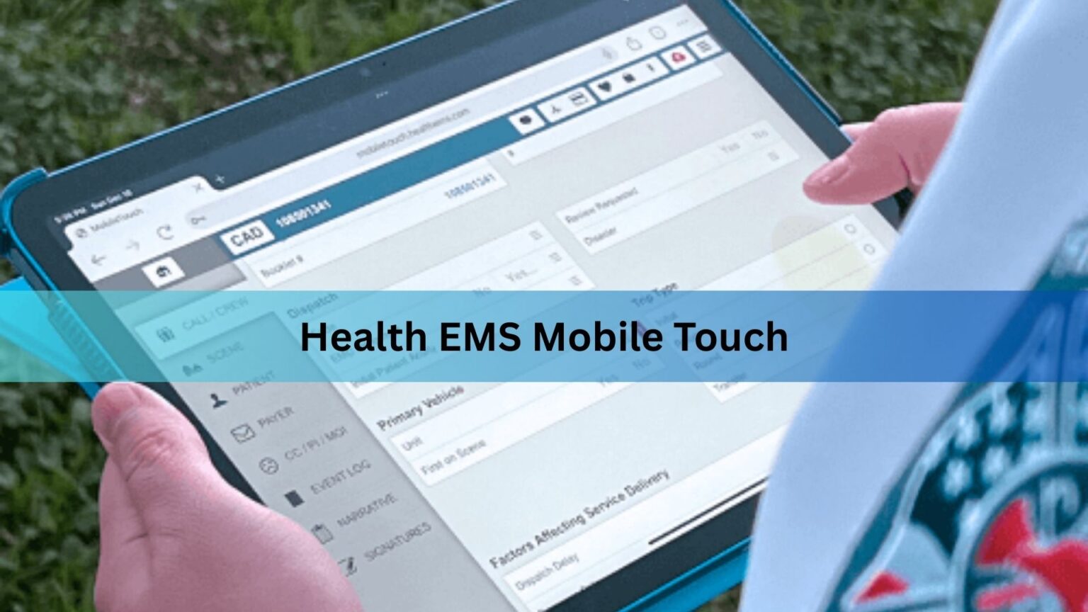 Health EMS Mobile Touch - Revolutionizing Emergency Medical Services!